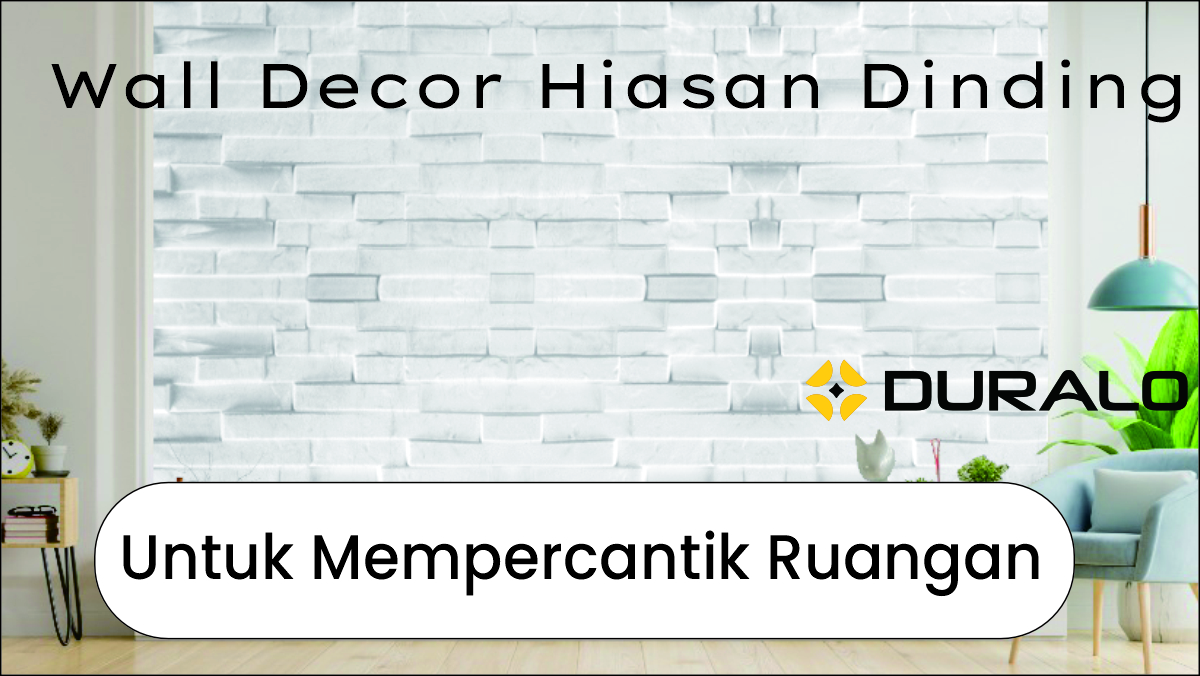 Wall Decor Hiasan Dinding Untuk Mempercantik Ruangan - Duralo