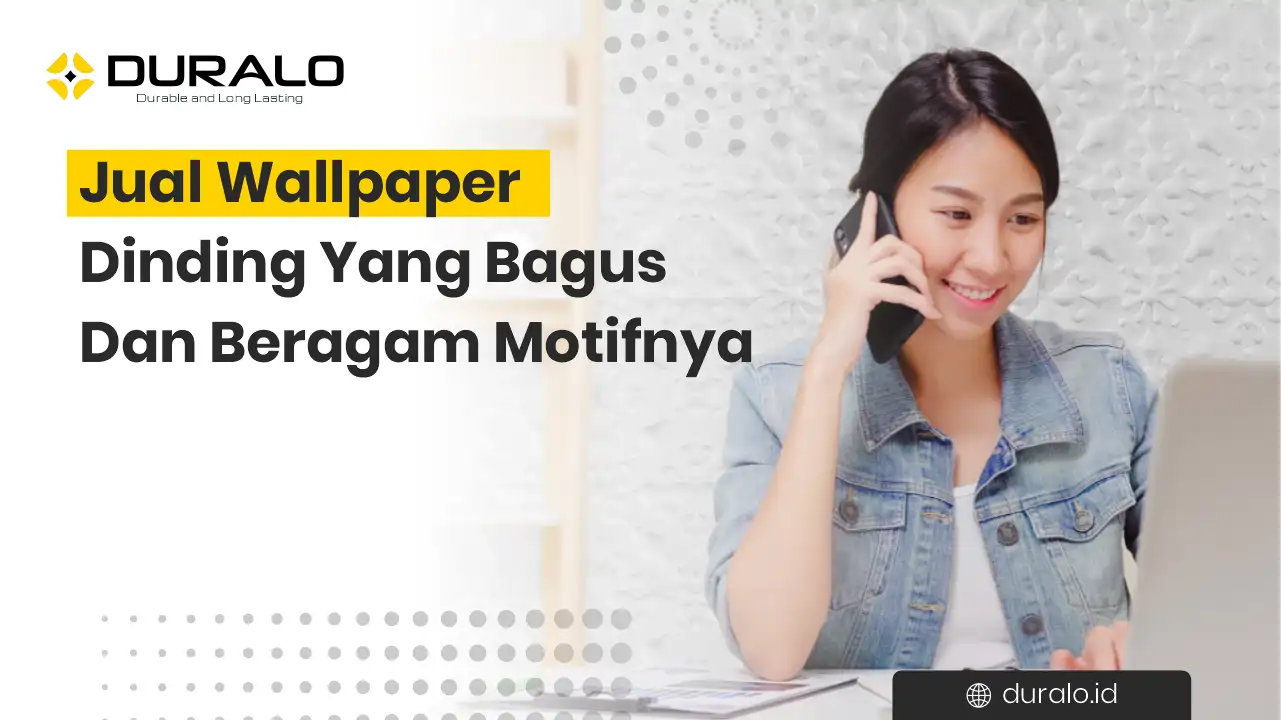 Jual Wallpaper Dinding Yang Bagus Dan Beragam Motifnya - Duralo