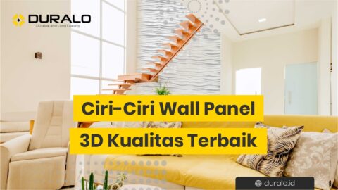 Apa Itu Wall Panel Dinding 3D? Yuk, Pahami Kegunaannya! - Duralo