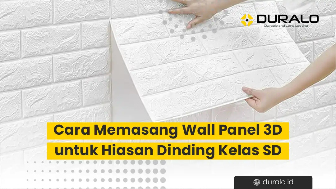 Ide Hiasan Dinding Kelas SD yang Bikin Nyaman! - Duralo