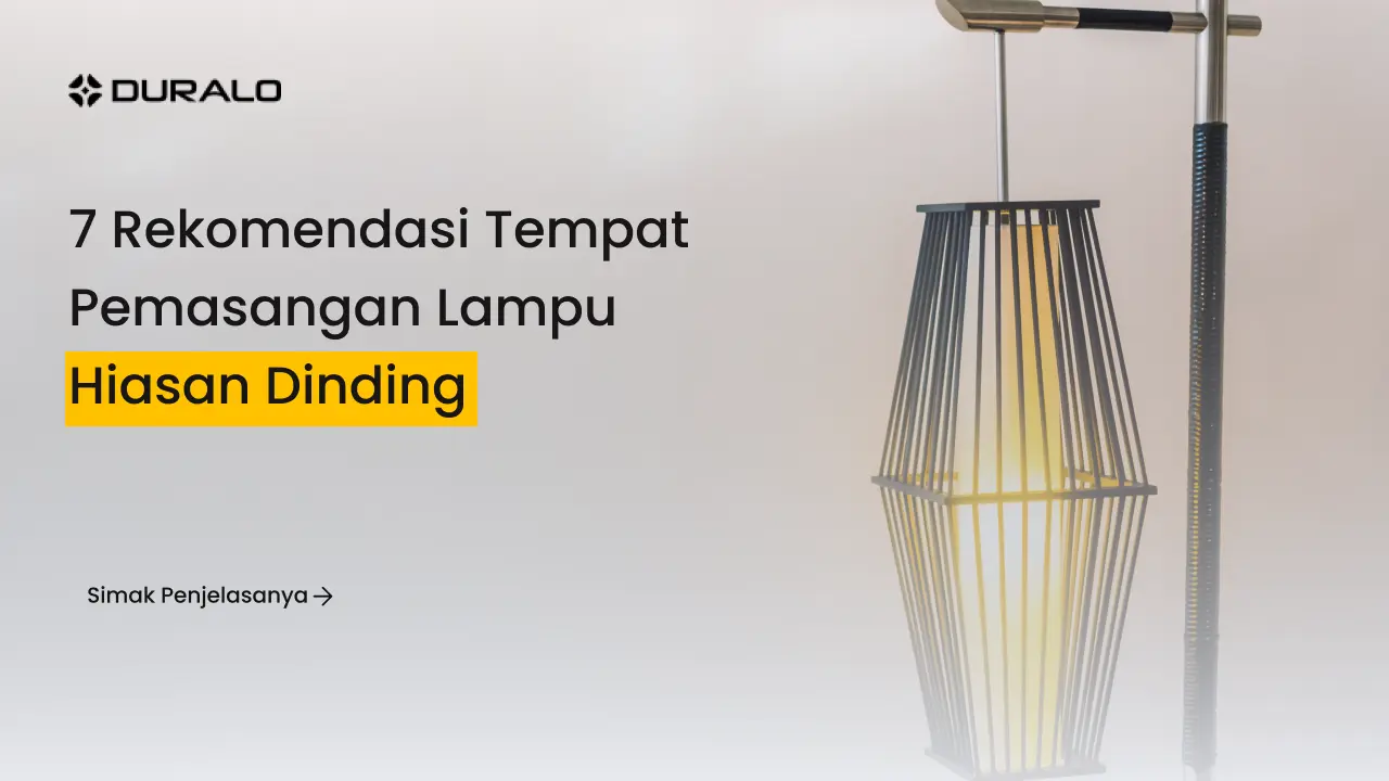 7 Rekomendasi Tempat Pemasangan Lampu Hiasan Dinding - Duralo