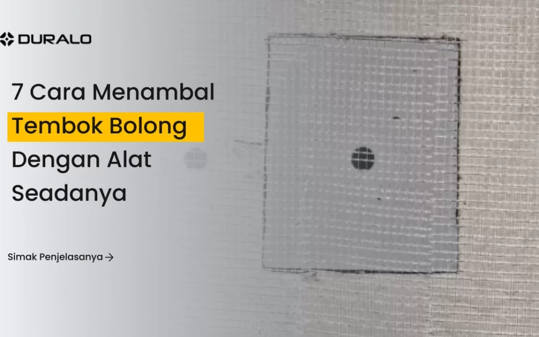 7 Cara Menambal Tembok Bolong Dengan Alat Seadanya - Duralo
