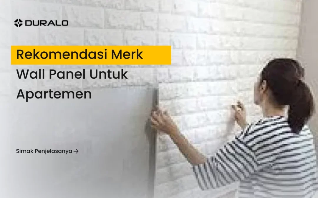 Rekomendasi Merk Wall Panel untuk Apartemen - Duralo