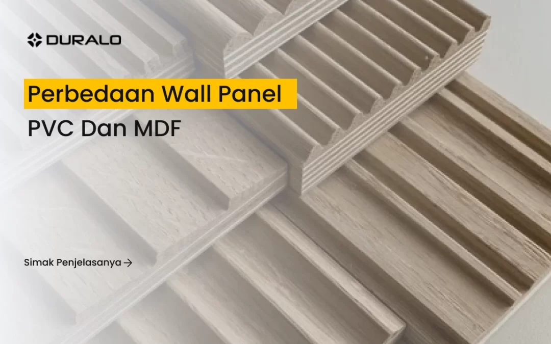 Perbedaan Wall Panel PVC dan MDF - Duralo