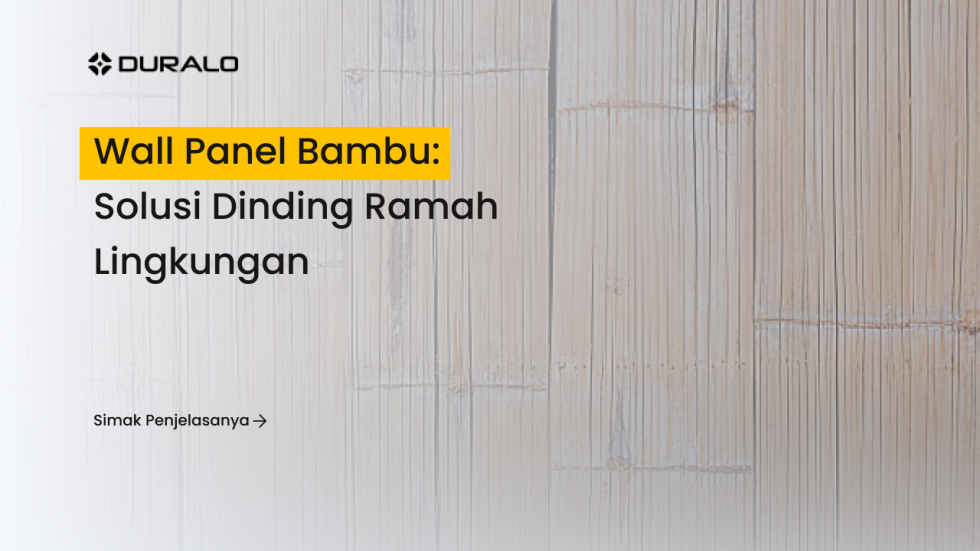 Wall Panel Bambu: Solusi Dinding Ramah Lingkungan - Duralo