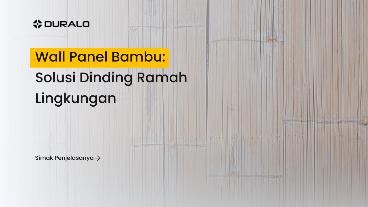 Wall Panel Bambu: Solusi Dinding Ramah Lingkungan - Duralo