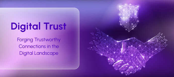Building Digital Trust in a Connected World - Hyvikk Blog