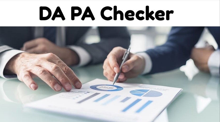 How to use Domain Authority Checker tool? – WONGCW News