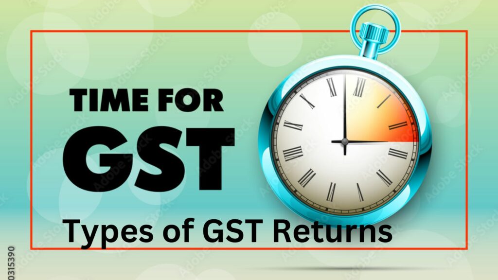 Types of GST Returns – WONGCW News