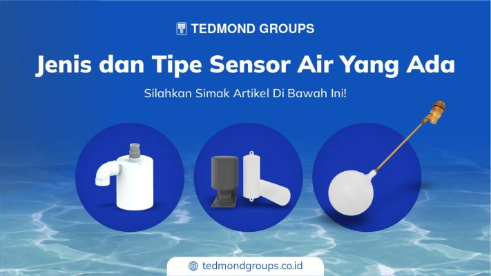 Jenis Dan Tipe Sensor Air Yang Ada, Berikut Informasinya - Produsen ...