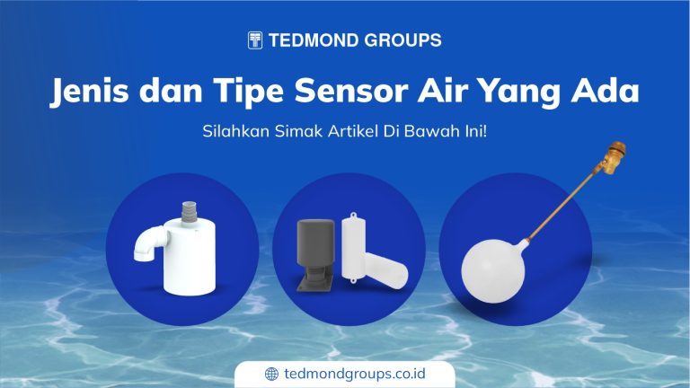 Jenis Dan Tipe Sensor Air Yang Ada, Berikut Informasinya - Produsen ...