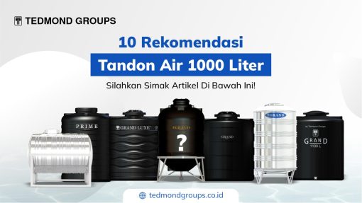 10 Rekomendasi Tandon Air 1000 Liter - Produsen Tangki Air #1