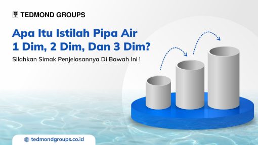 Apa Itu Istilah Pipa Air 1 Dim, 2 Dim Dan 3 Dim? Ini Penjelasannya ...