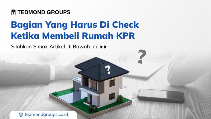 Bagian Yang Harus Di Check Ketika Membeli Rumah KPR - Produsen Tangki Air #1
