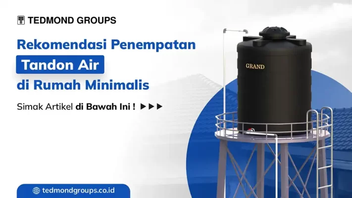 Penempatan Tandon Air di Rumah Minimalis Archives - Produsen Tangki Air #1