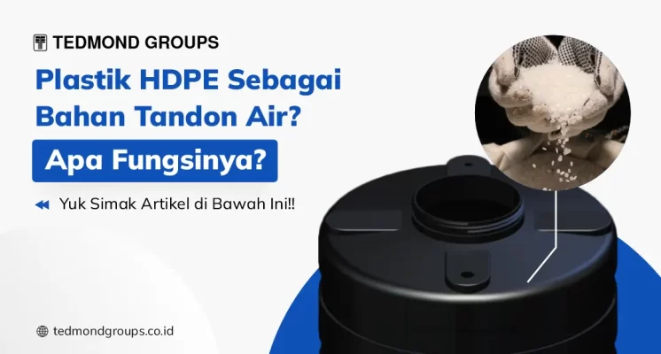 Rekomendasi Tandon Air Bahan Plastik HDPE Archives - Produsen Tangki Air #1