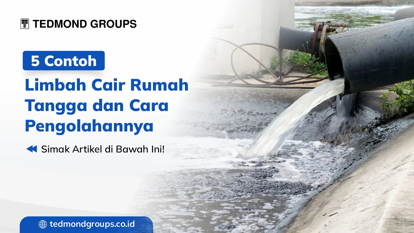 5 Contoh Limbah Cair Rumah Tangga dan Cara Pengolahannya - Produsen ...
