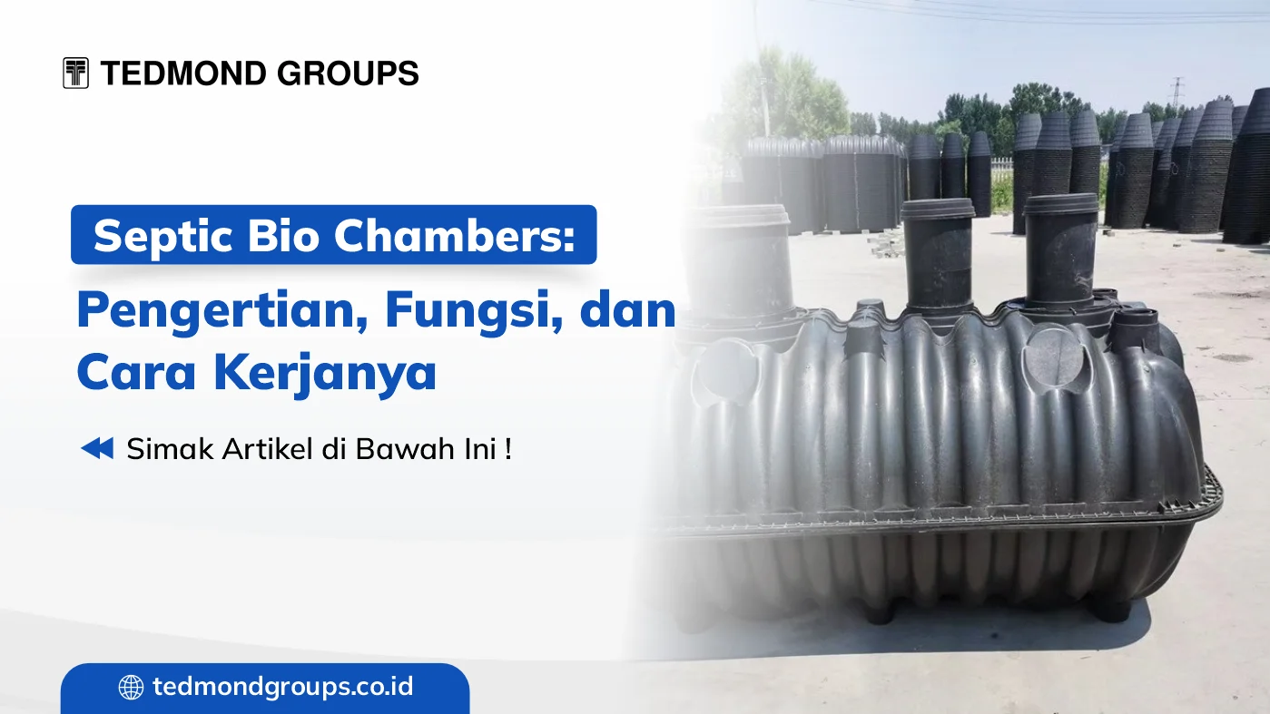 Septic Bio Chambers: Pengertian, Fungsi, dan Cara Kerjanya - Produsen ...