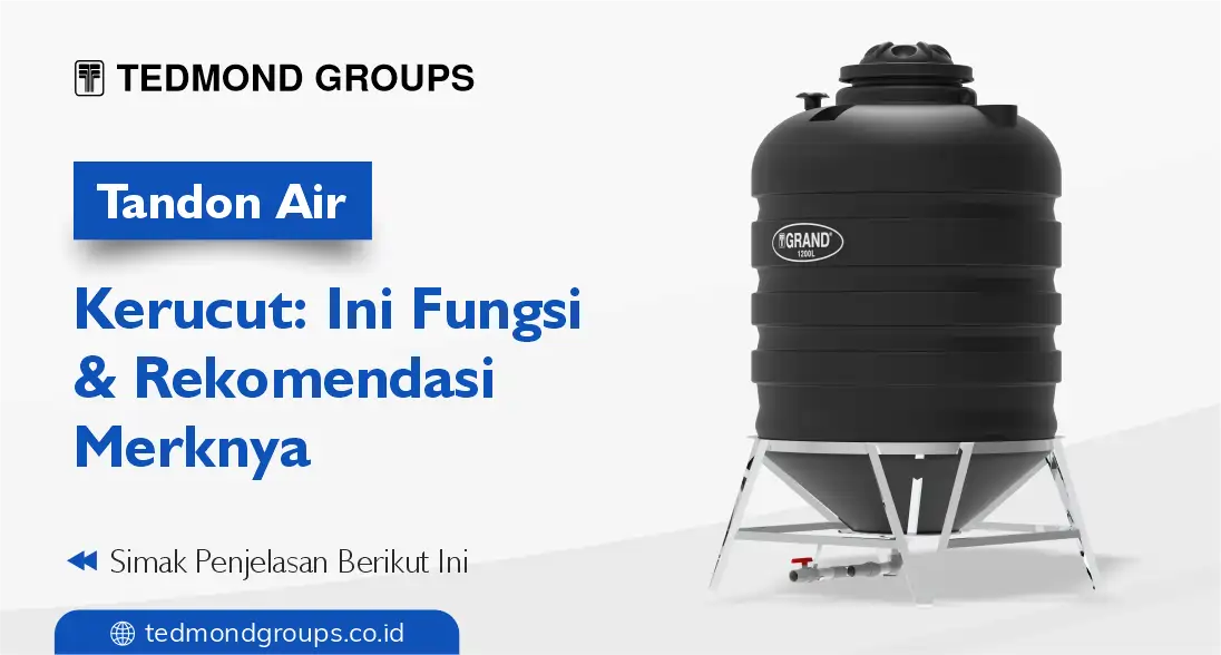 Tandon Air Kerucut: Ini Fungsi dan Rekomendasi Merknya - Produsen ...