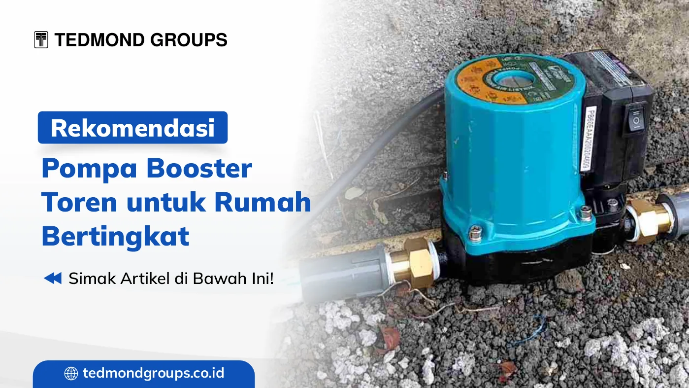 Rekomendasi Pompa Booster Toren Untuk Rumah Bertingkat - Produsen Tangki Air #1