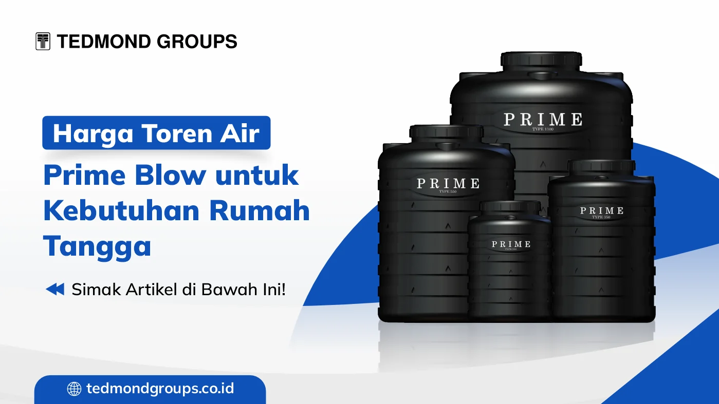 Harga Toren Air Prime Blow untuk Kebutuhan Rumah Tangga - Produsen ...