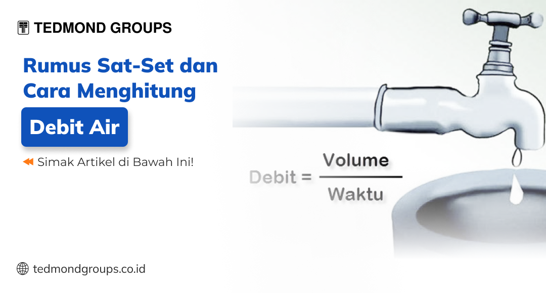 Rumus Sat-Set Dan Cara Menghitung Debit Air - Produsen Tangki Air #1