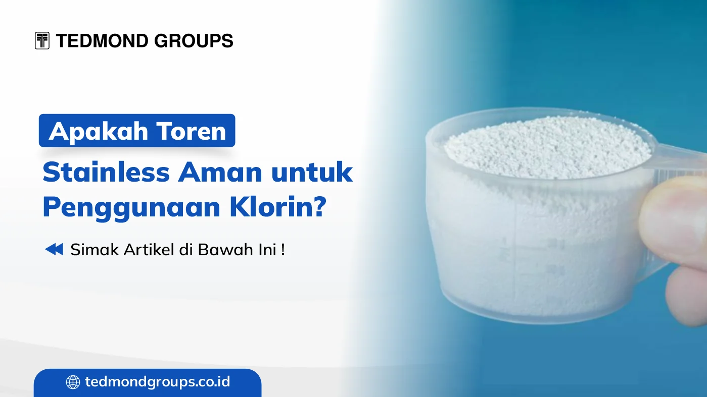 Apakah Toren Stainless Aman untuk Penggunaan Klorin? - Produsen Tangki Air #1