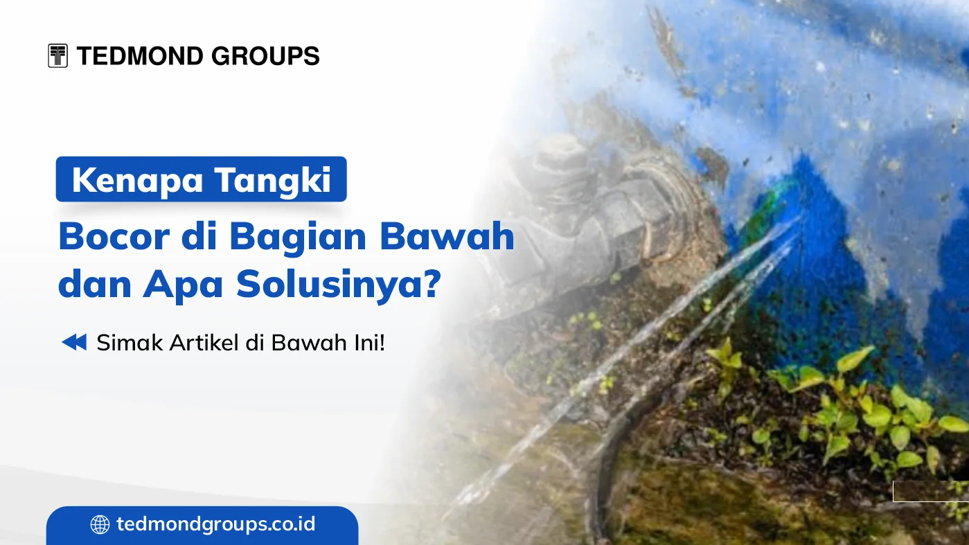 Kenapa Tangki Bocor di Bagian Bawah dan Apa Solusinya? - Produsen ...