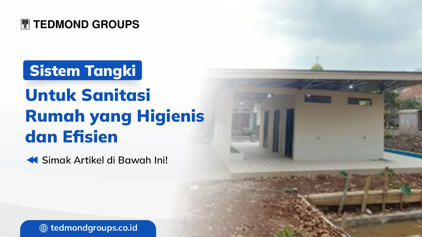 Sistem Tangki untuk Sanitasi Rumah yang Higienis dan Efisien - Produsen ...