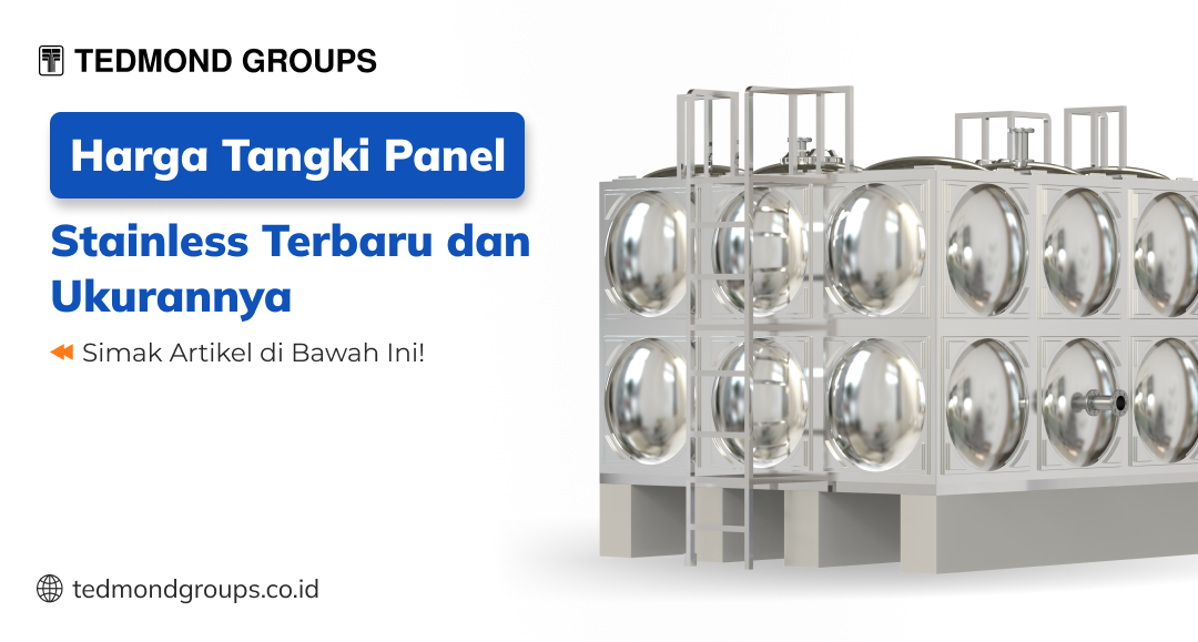 Harga Tangki Panel Stainless Terbaru dan Ukurannya - Produsen Tangki Air #1