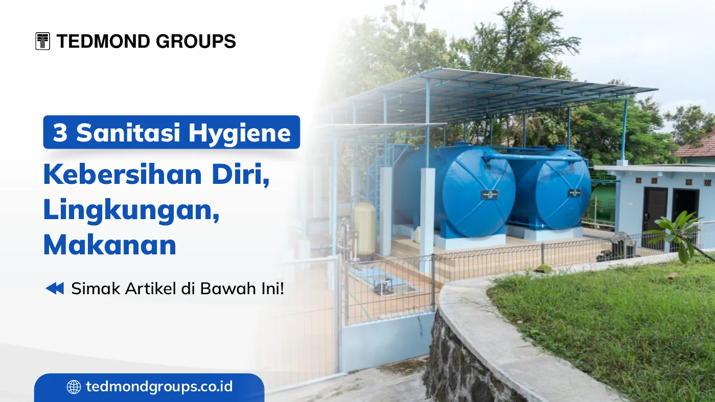 3 Sanitasi Hygiene: Kebersihan Diri, Lingkungan, Makanan - Produsen ...