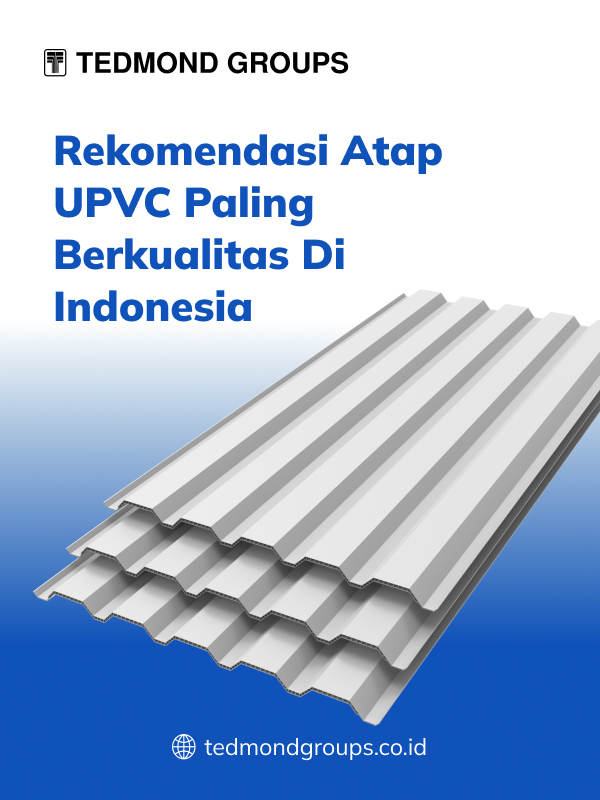 Rekomendasi Atap uPVC Paling Berkualitas di Indonesia - Produsen Tangki ...