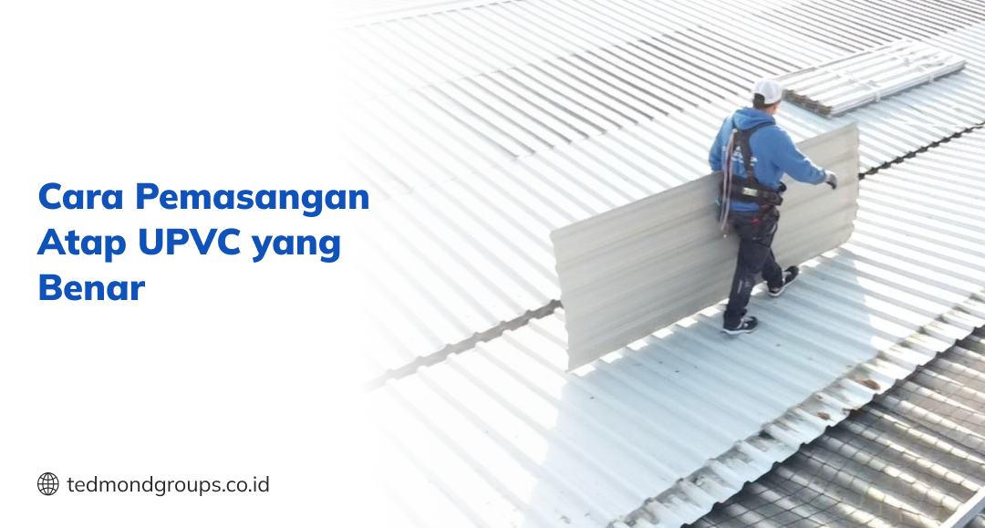 Pemasangan Atap uPVC Sendiri Cuma 9 Langkah Saja - Produsen Tangki Air #1