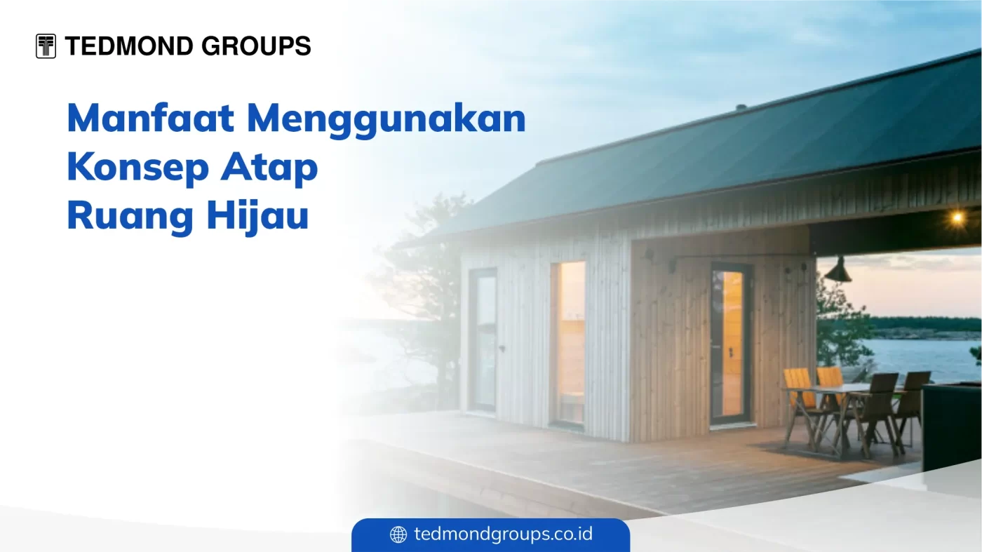 Rancang Rumah Idaman dengan Konsep Atap Ruang Hijau - Produsen Tangki ...