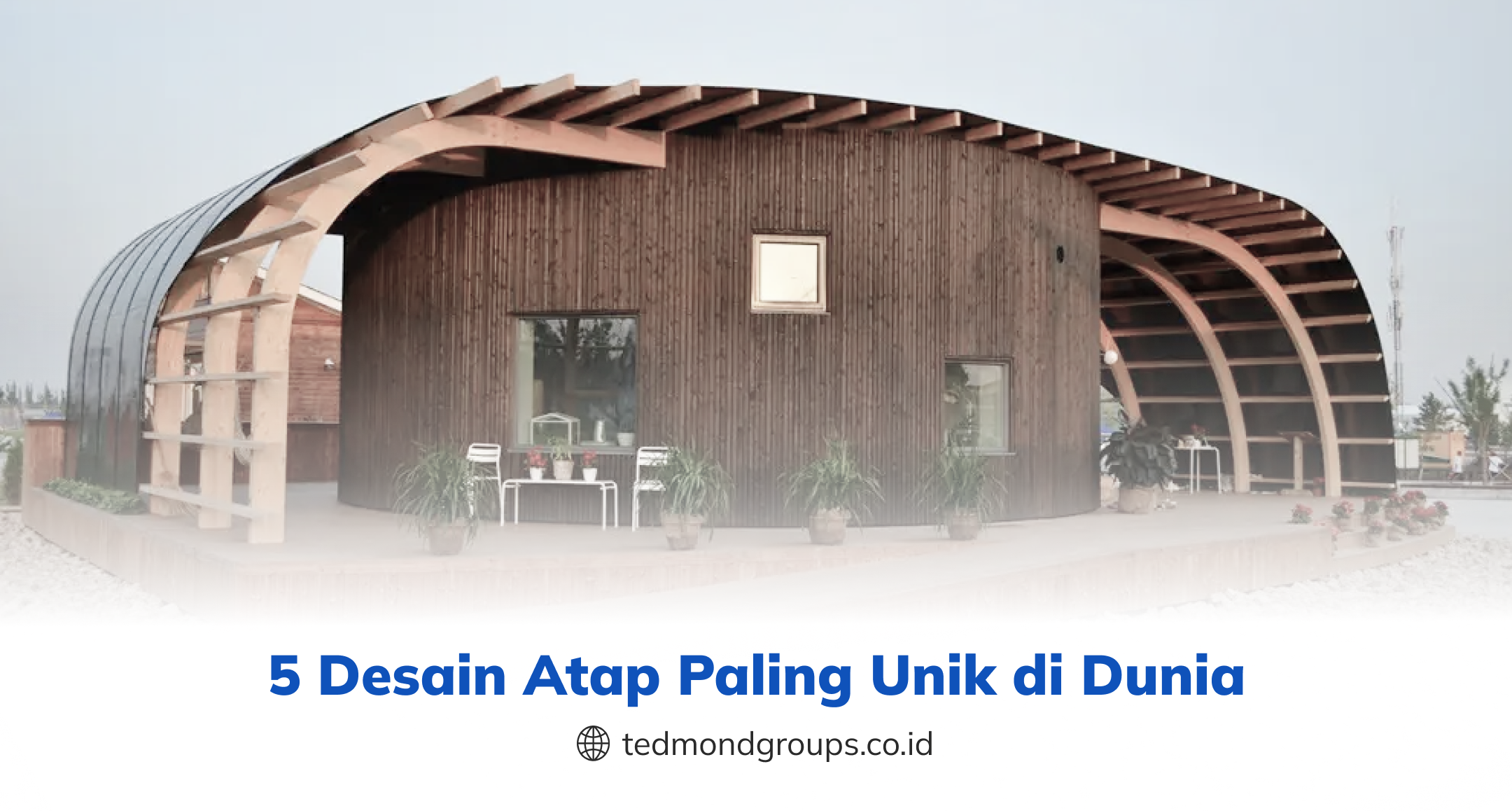 5 Desain Atap Paling Unik di Dunia yang Membuat Takjub - Produsen ...