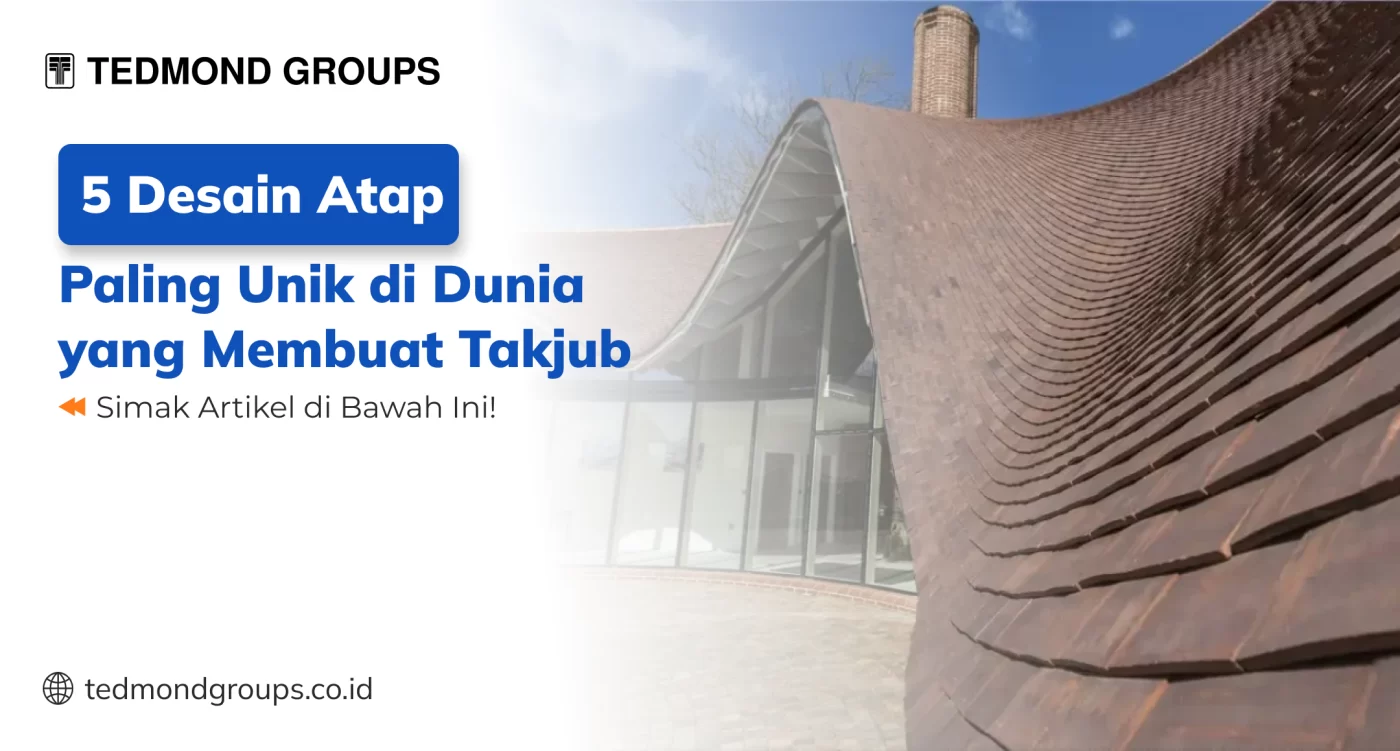 5 Desain Atap Paling Unik di Dunia yang Membuat Takjub - Produsen ...