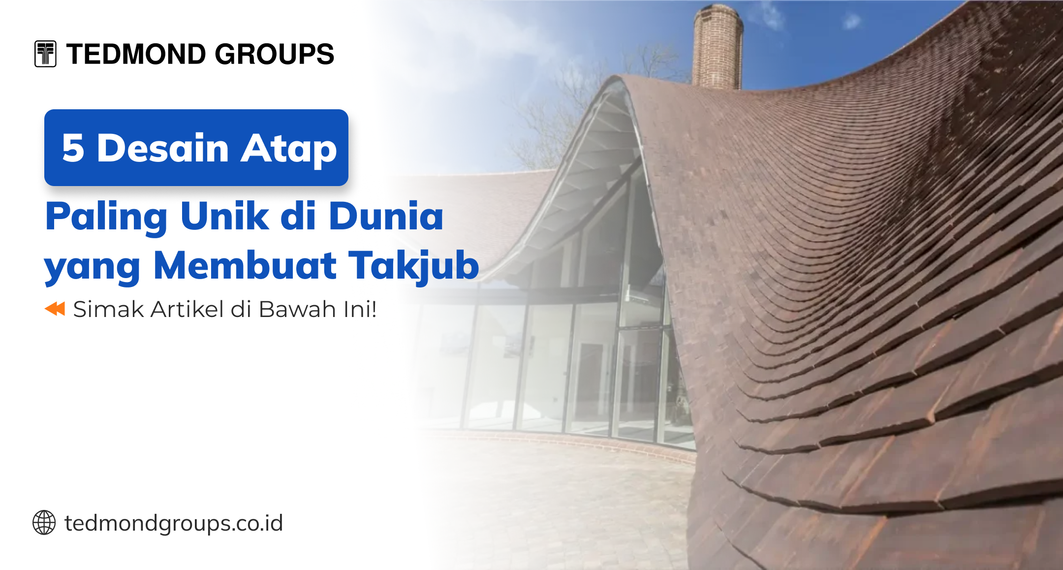 5 Desain Atap Paling Unik di Dunia yang Membuat Takjub - Produsen ...