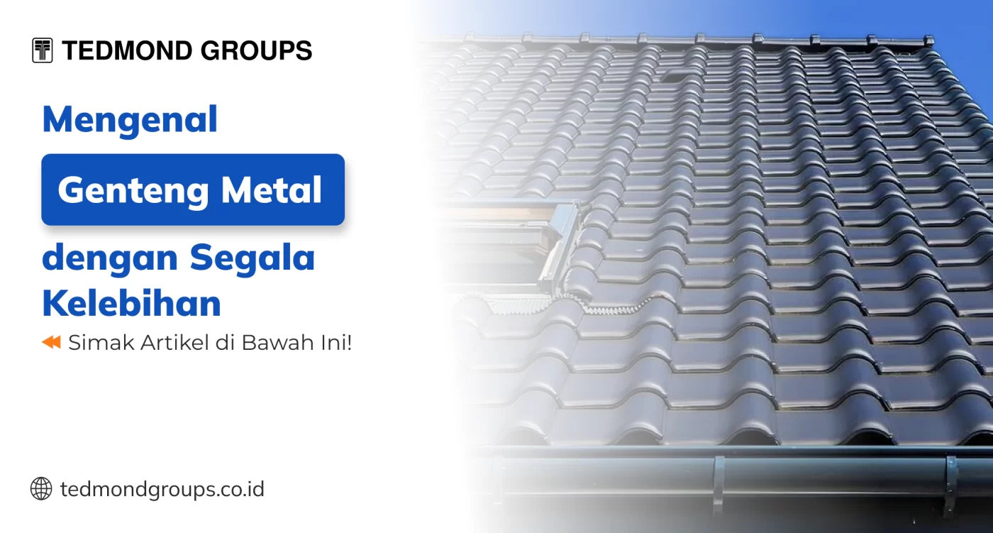 Mengenal Genteng Metal dengan Segala Kelebihan - Produsen Tangki Air #1