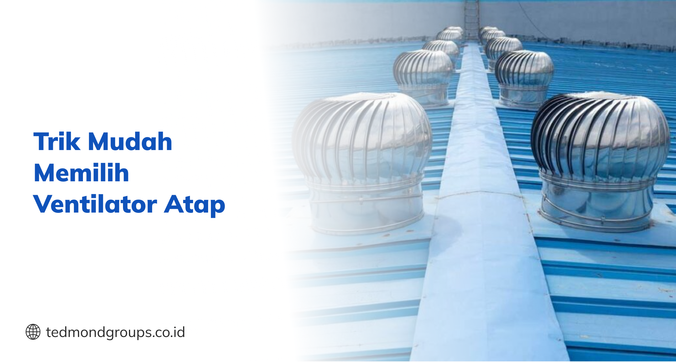 10 Cara Pemasangan Ventilator Atap dan Tips Memilihnya - Produsen ...