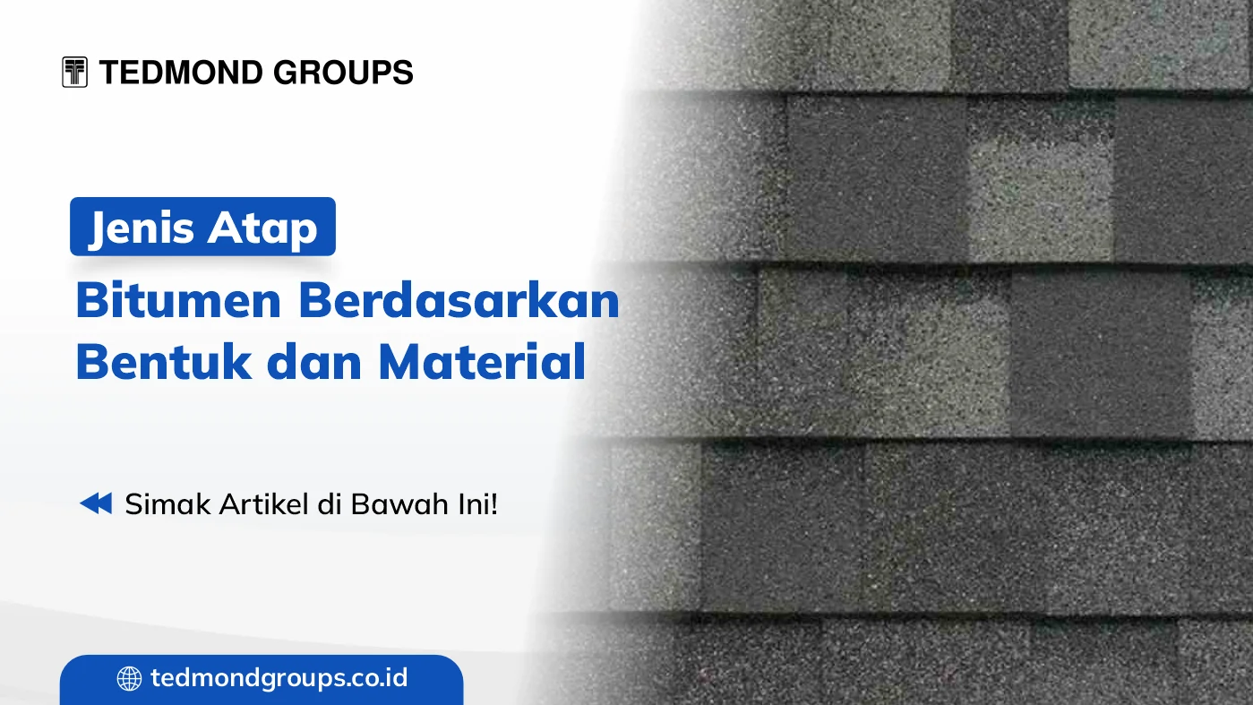 Jenis Atap Bitumen Berdasarkan Bentuk dan Material - Produsen Tangki Air #1